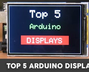 Top 5 Arduino Displays - Electronics-Lab.com