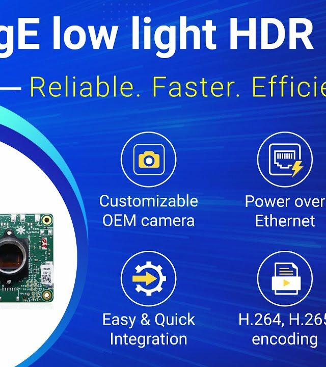 e-con Systems launches GigE low light HDR camera based on Sony STARVIS ...