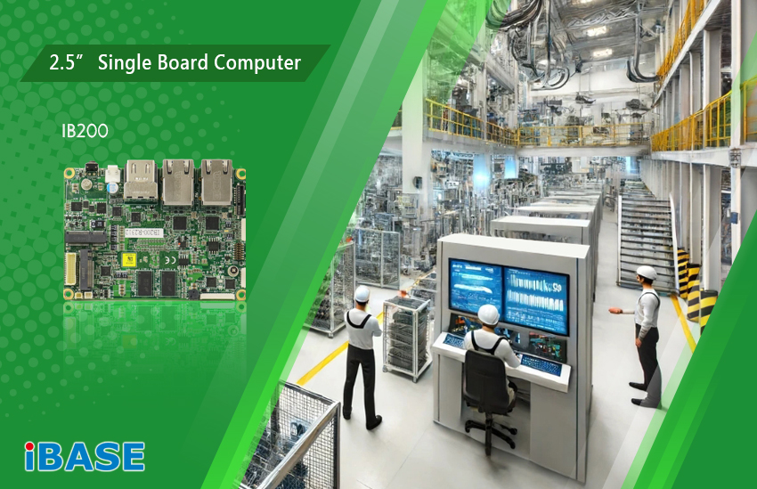 IBASE Unveils First Ultra-Compact 2.5” Single Board Computer ... IBASE Unveils First Ultra-Compact 2.5” Single Board Computer ...