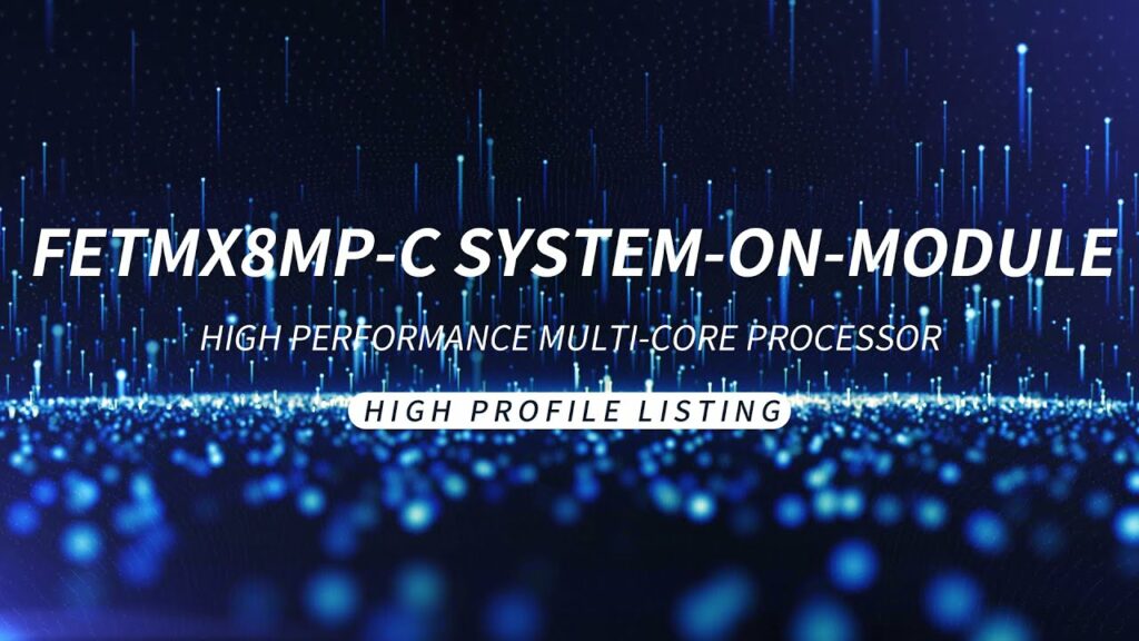 FETMX8MP-C SoM: NXP i.MX 8M Plus-Based Module for AI, Vision, and ...
