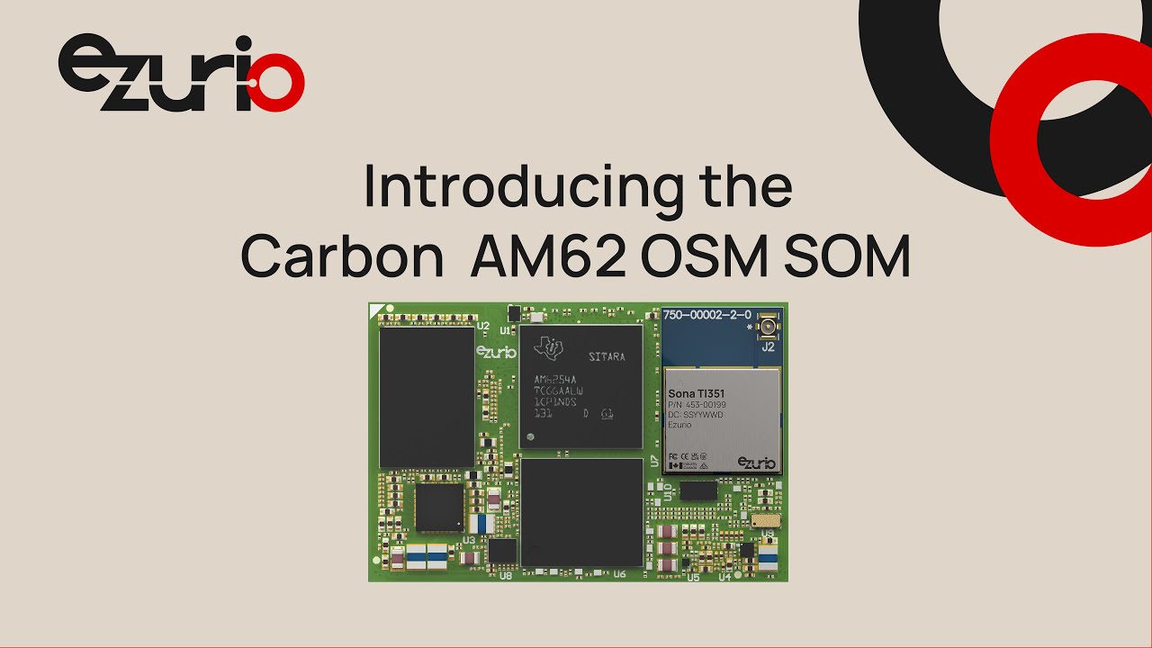 Ezurio Carbon AM62 OSM-MF Industrial SoM With TI AM62 Processor ...